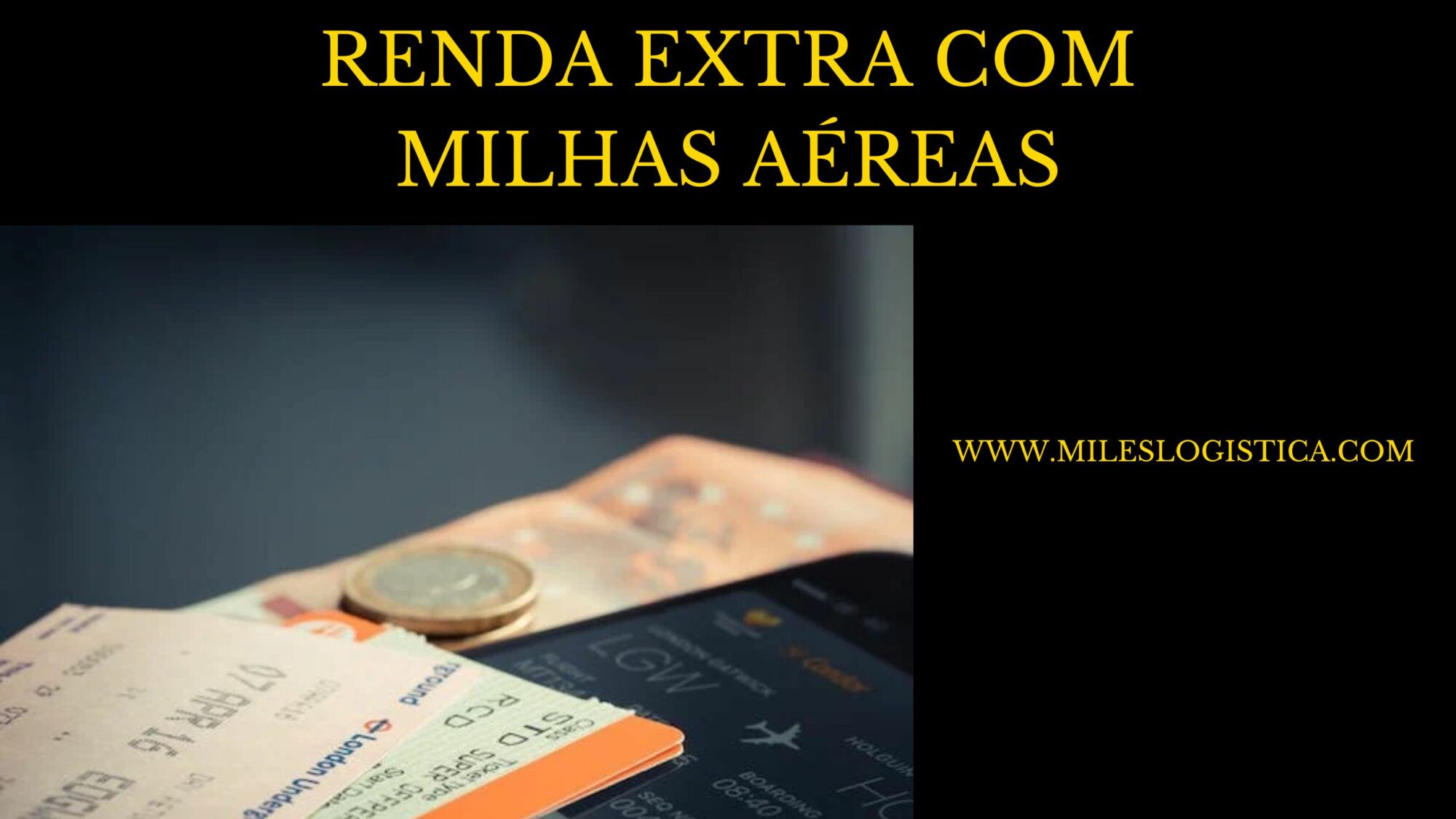 Como Ganhar Dinheiro com Milhas Aéreas? Renda extra que Poucos Conhecem